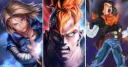 Dragon Ball 25 Things That Make The Androids Too Powerful Dragon Ball 25 Things That Make The Androids Too Powerful