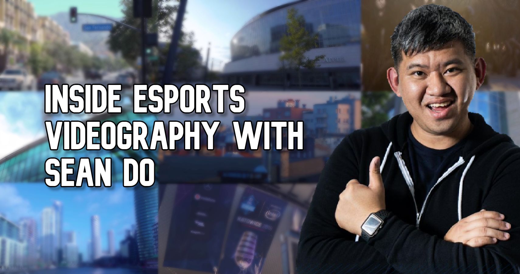 Inside Esports: An Interview with Videographer Sean Do
