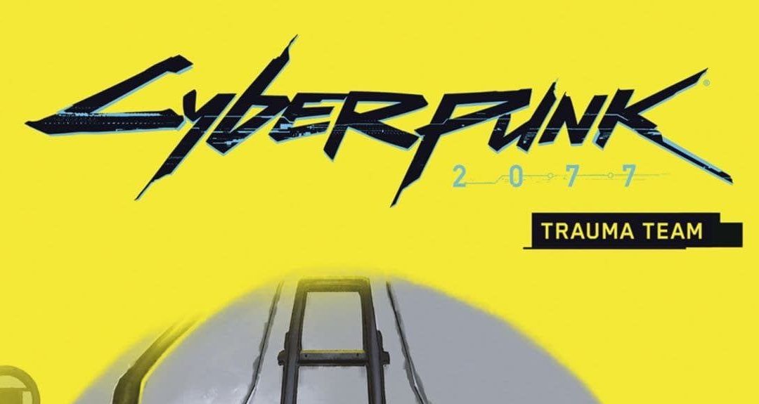 Cyberpunk 2077: Trauma Team Comic Series Premier
