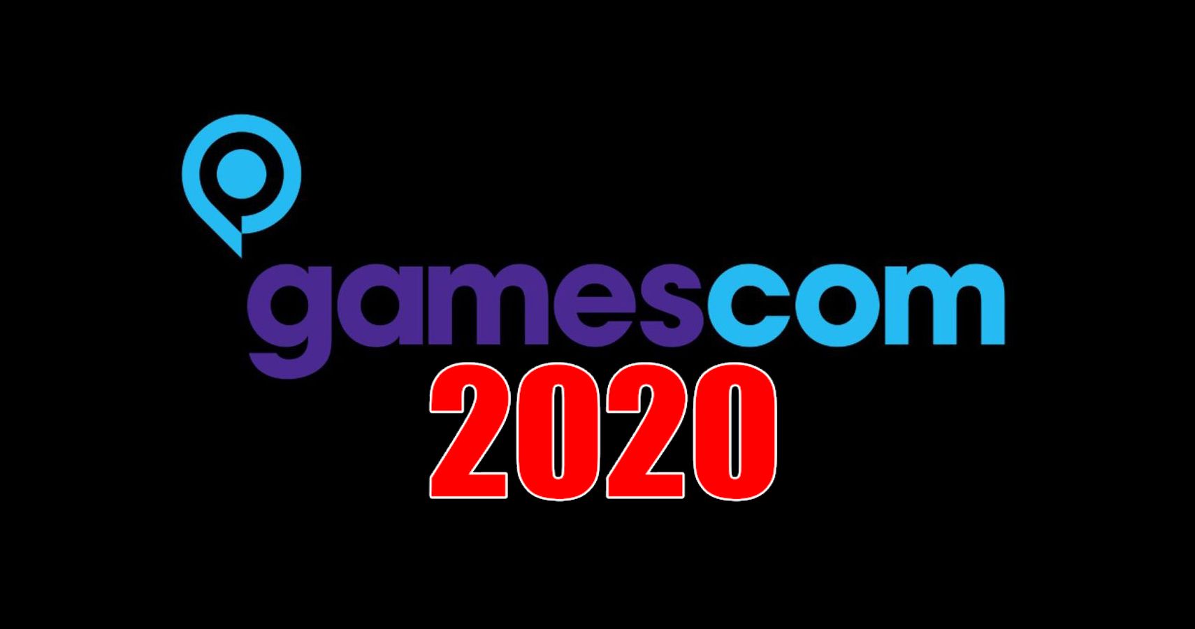 Gamescom 2020 Dates And Times Gamescom 2020 Dates And Times