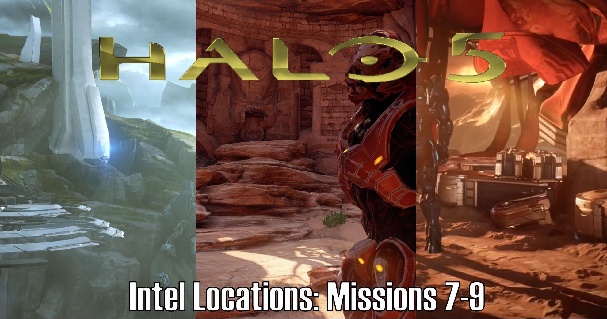 Halo 5: Guardians - Missions 7-9 Intel Location Guide
