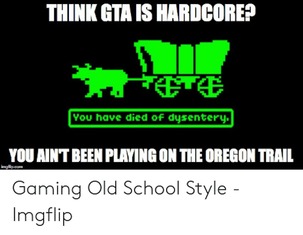 Funny Oregon Trail Quotes