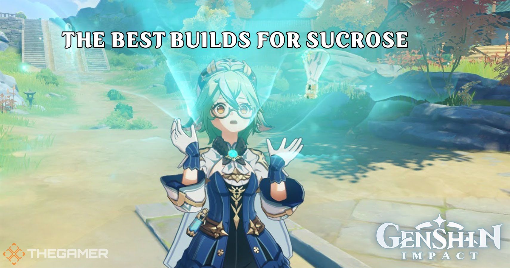 Genshin Impact: The Best Builds For Sucrose (And Everything Else You ...