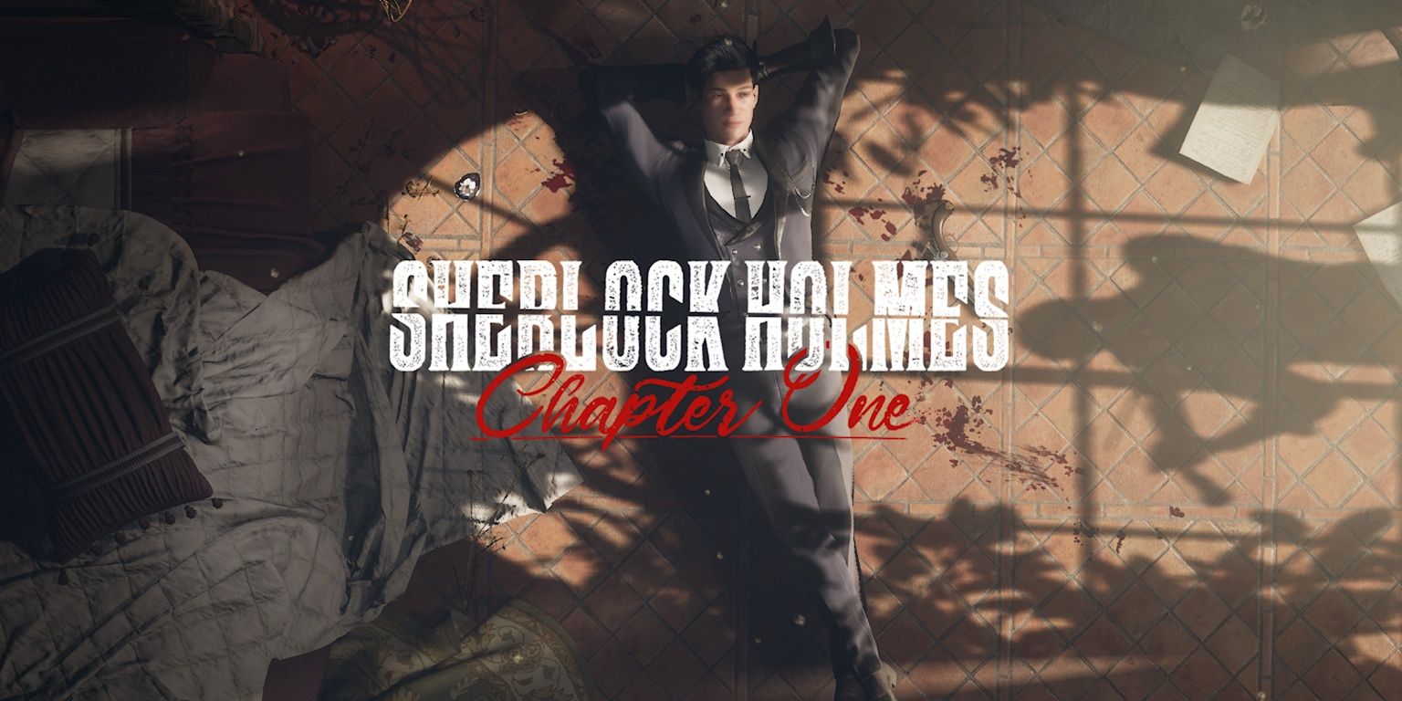 Sherlock Holmes Chapter One: Best Beginner Tips And Tricks