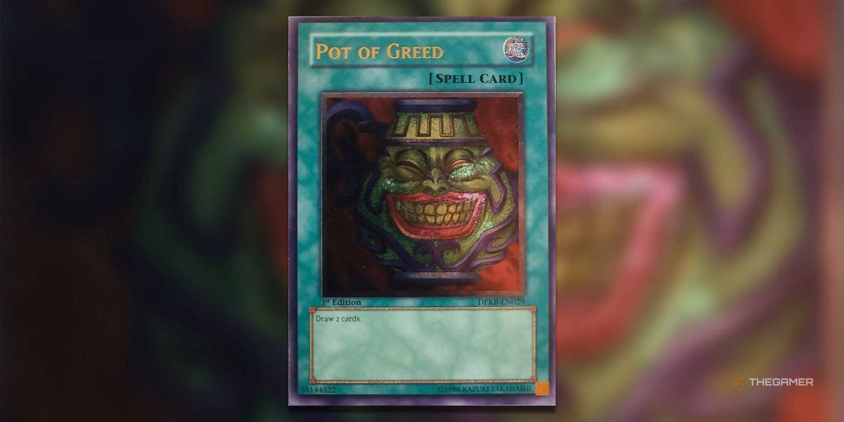 The Most Valuable Pot Of Greed Cards In Yu-Gi-Oh!